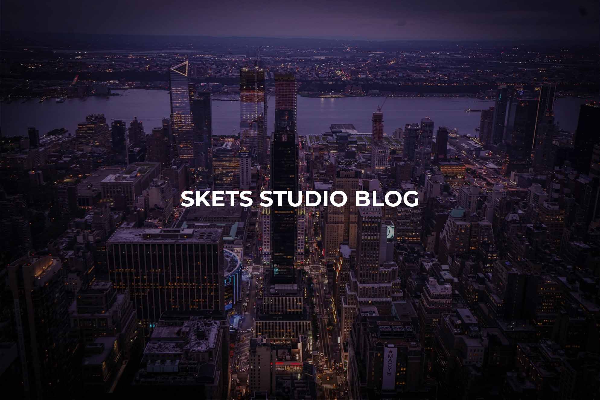 Blog - SKETS Studio